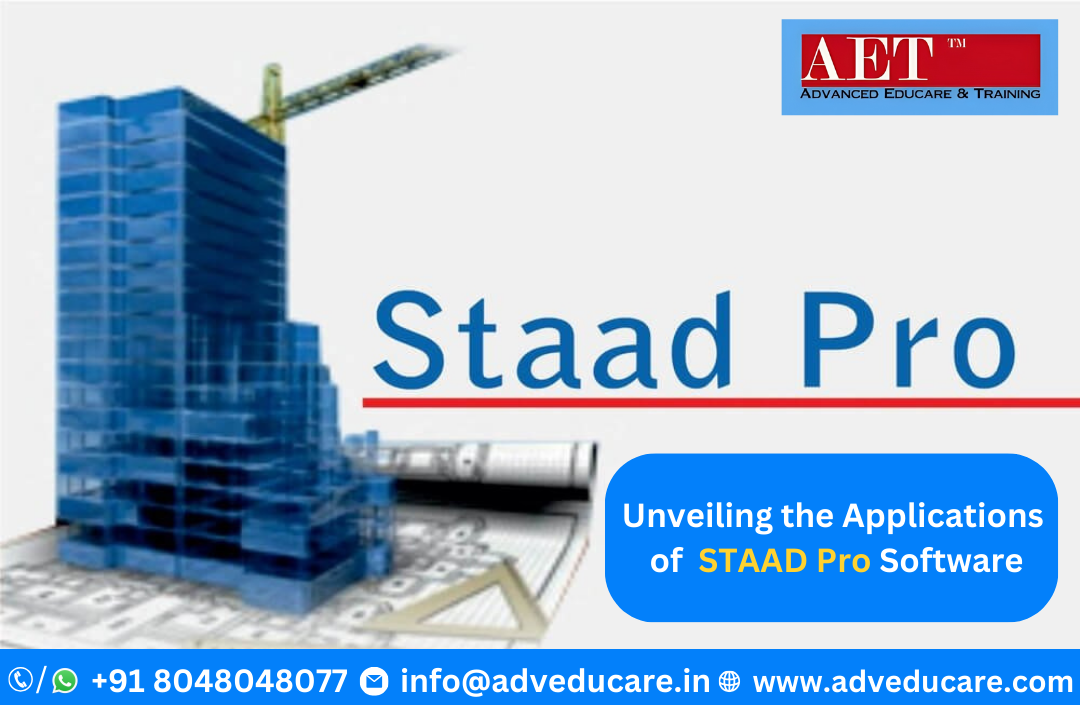 Unveiling the Applications of STAAD Pro Software : Mastering Structural ...