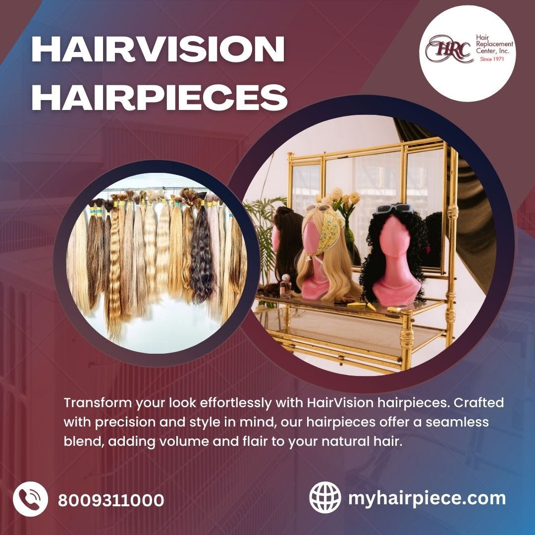 Take your style to the next level with HairVision hairpieces - HRC Hair ...