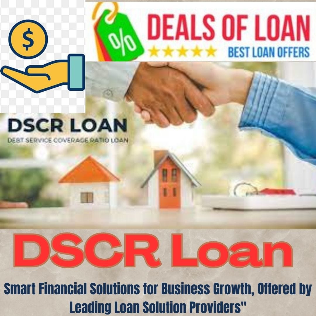 “DSCR Loan Solutions: Empowering Borrowers with Optimal Debt Service ...