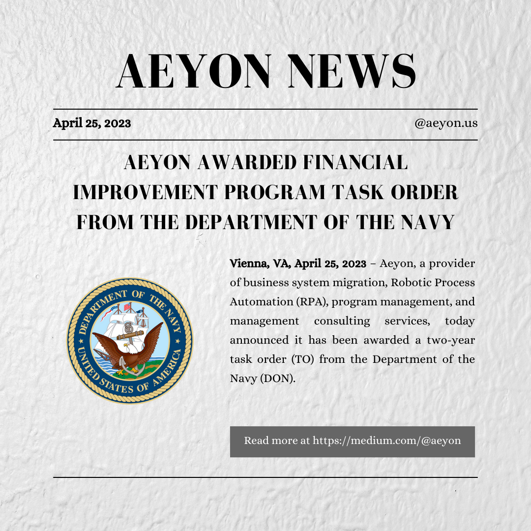 Aeyon Awarded Financial Improvement Program Task Order from the ...