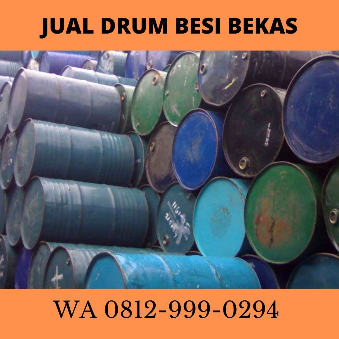 WA 0812–999–0294, Jual Drum Besi Bekas Citeureup, Terbaik | by ...