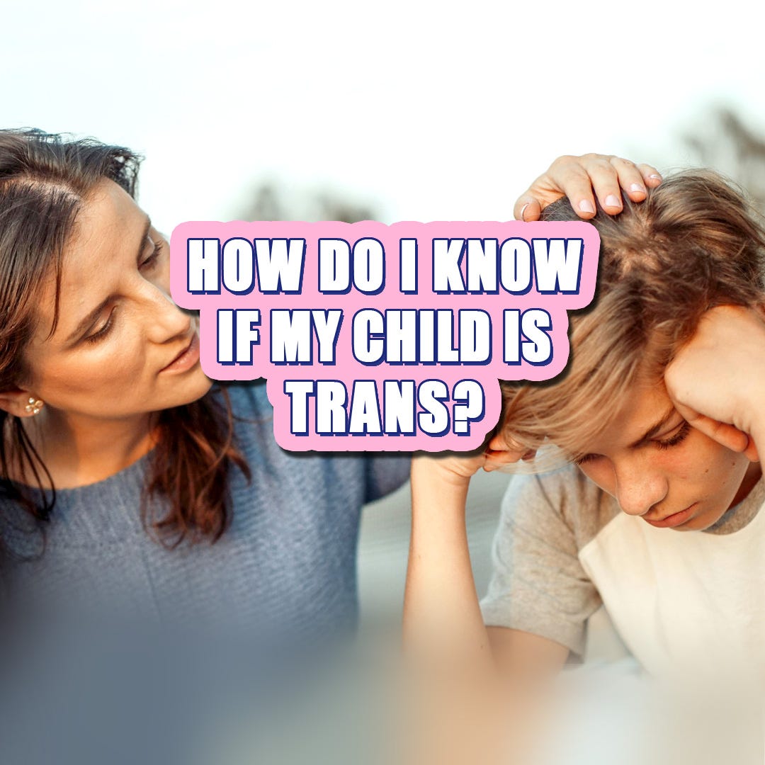 How Do I Know if My Child is Transgender? | by Cassie Brighter | My ...