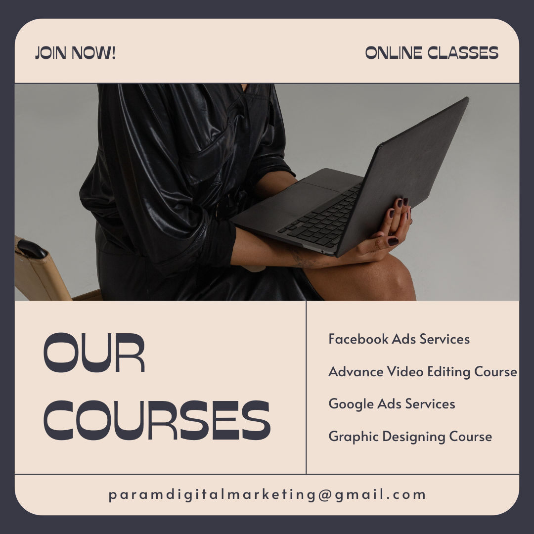 Digital Marketing Course Panchkula | Param Digital Marketing | by Riya Kakria | Apr, 2024 | Medium