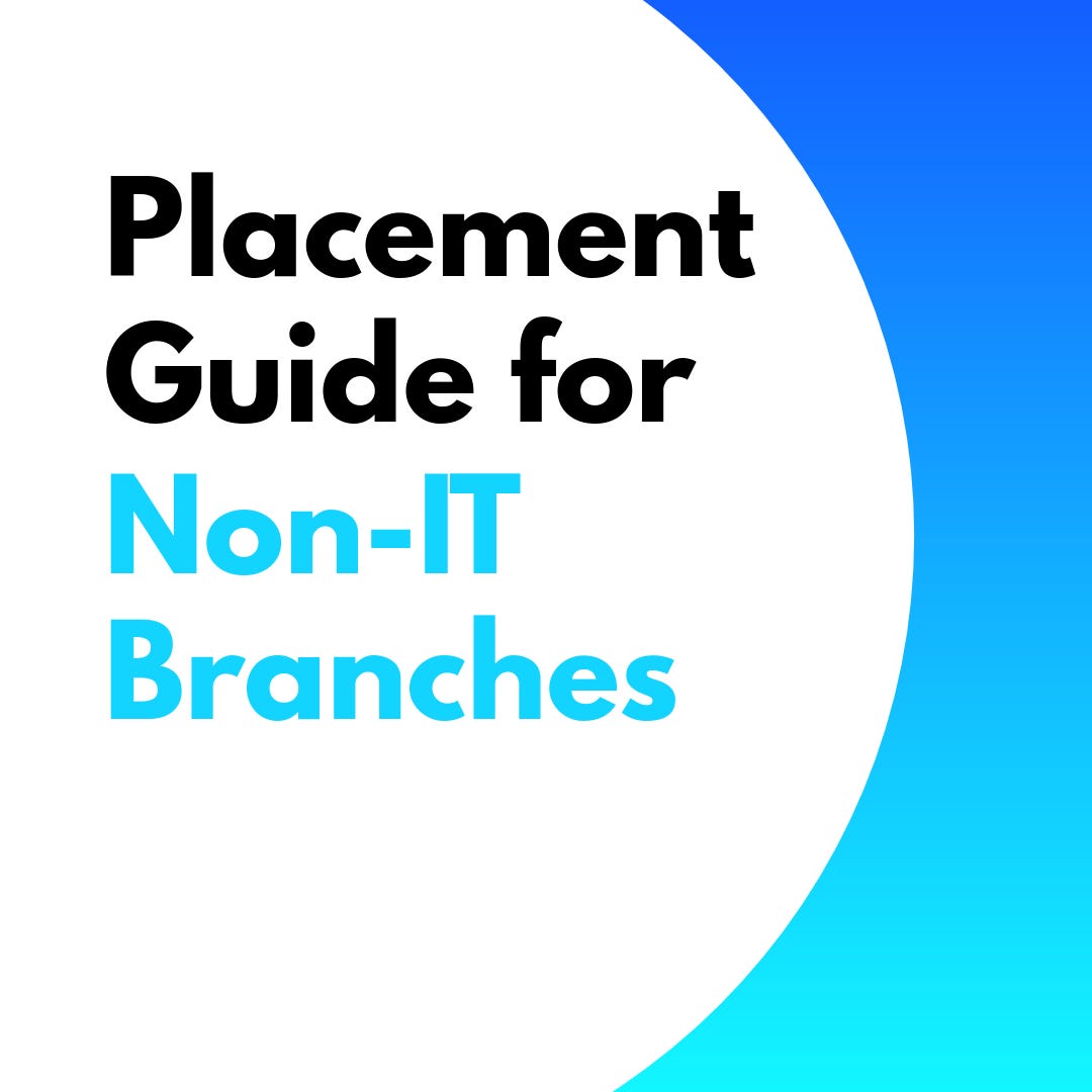 Placement Guide for Non- IT branches : Introduction | by Arya Goswami | placement_preparation ...