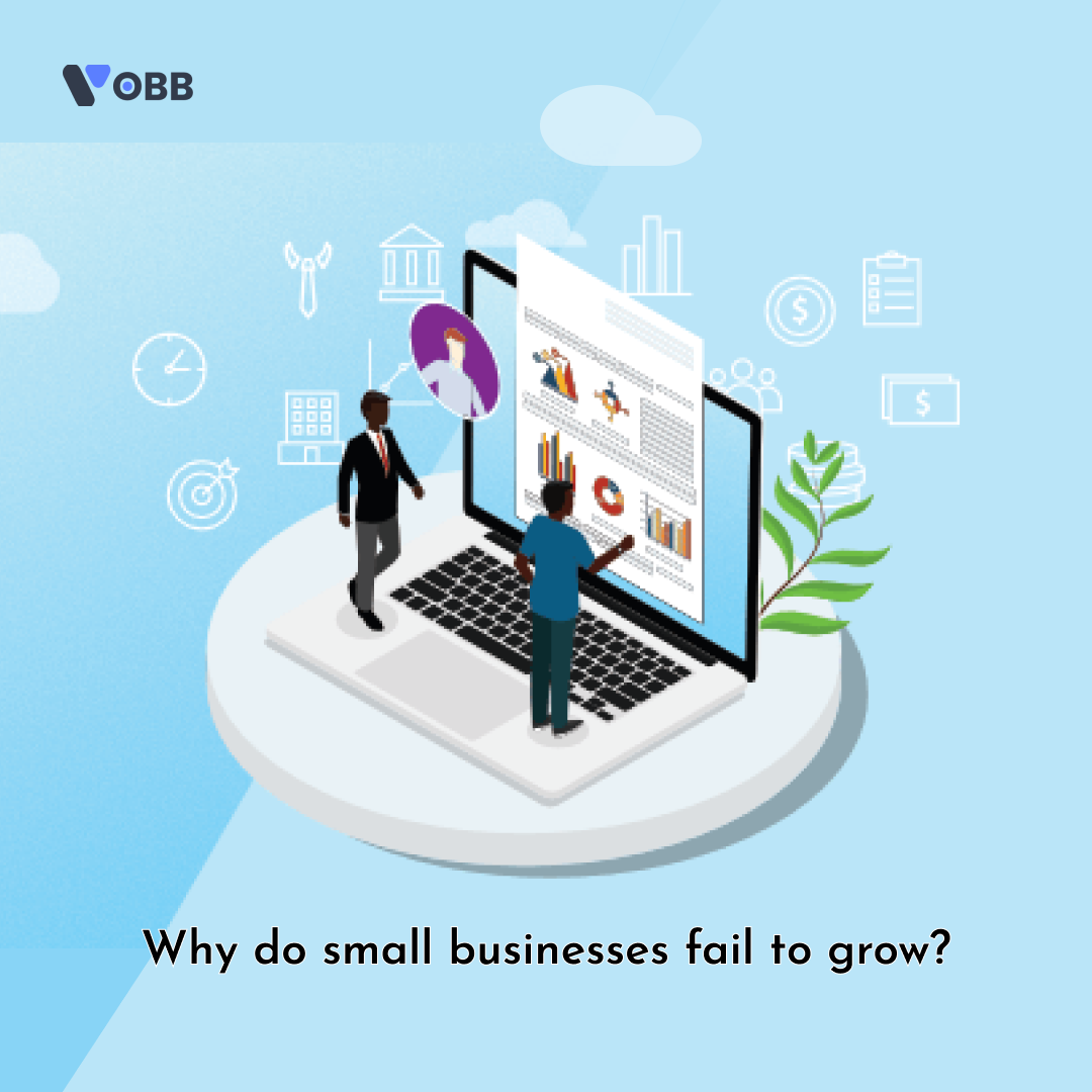 WHY DO SMALL BUSINESSES FAIL TO GROW? | by Vobb | Medium