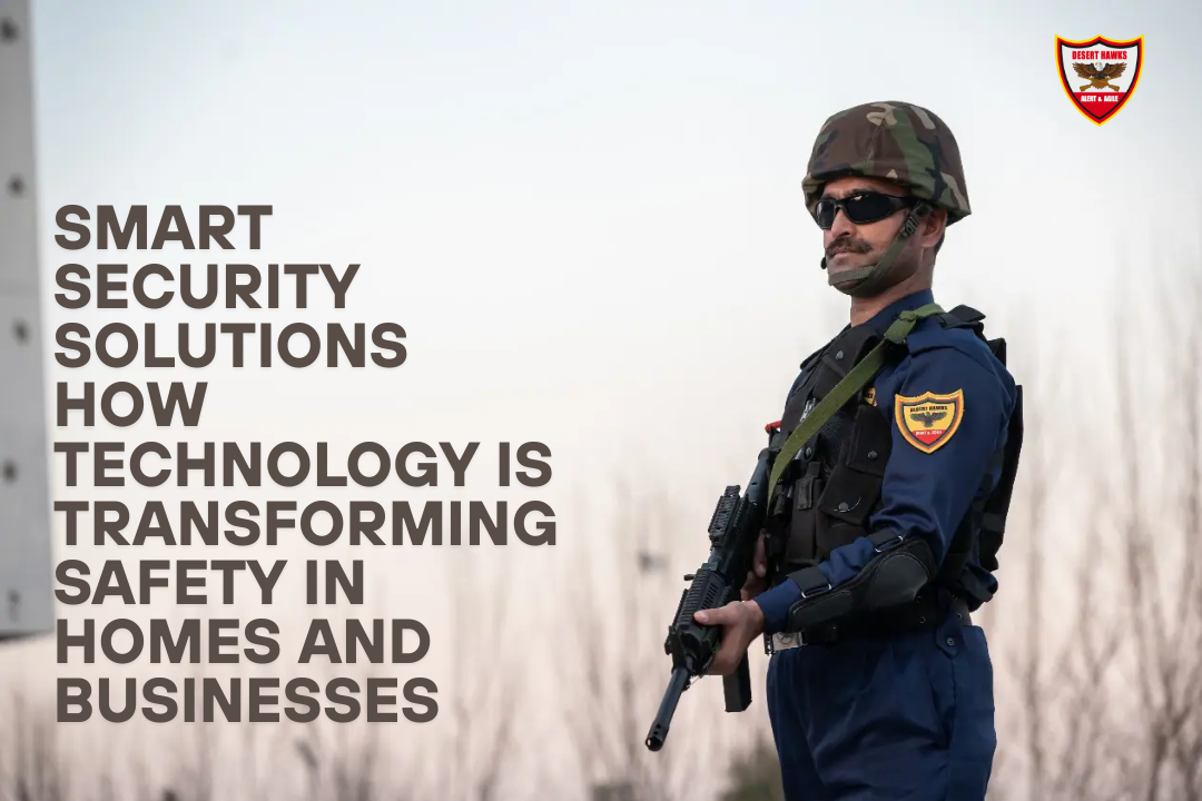 Smart Security Solutions: How Technology is Transforming Safety in ...