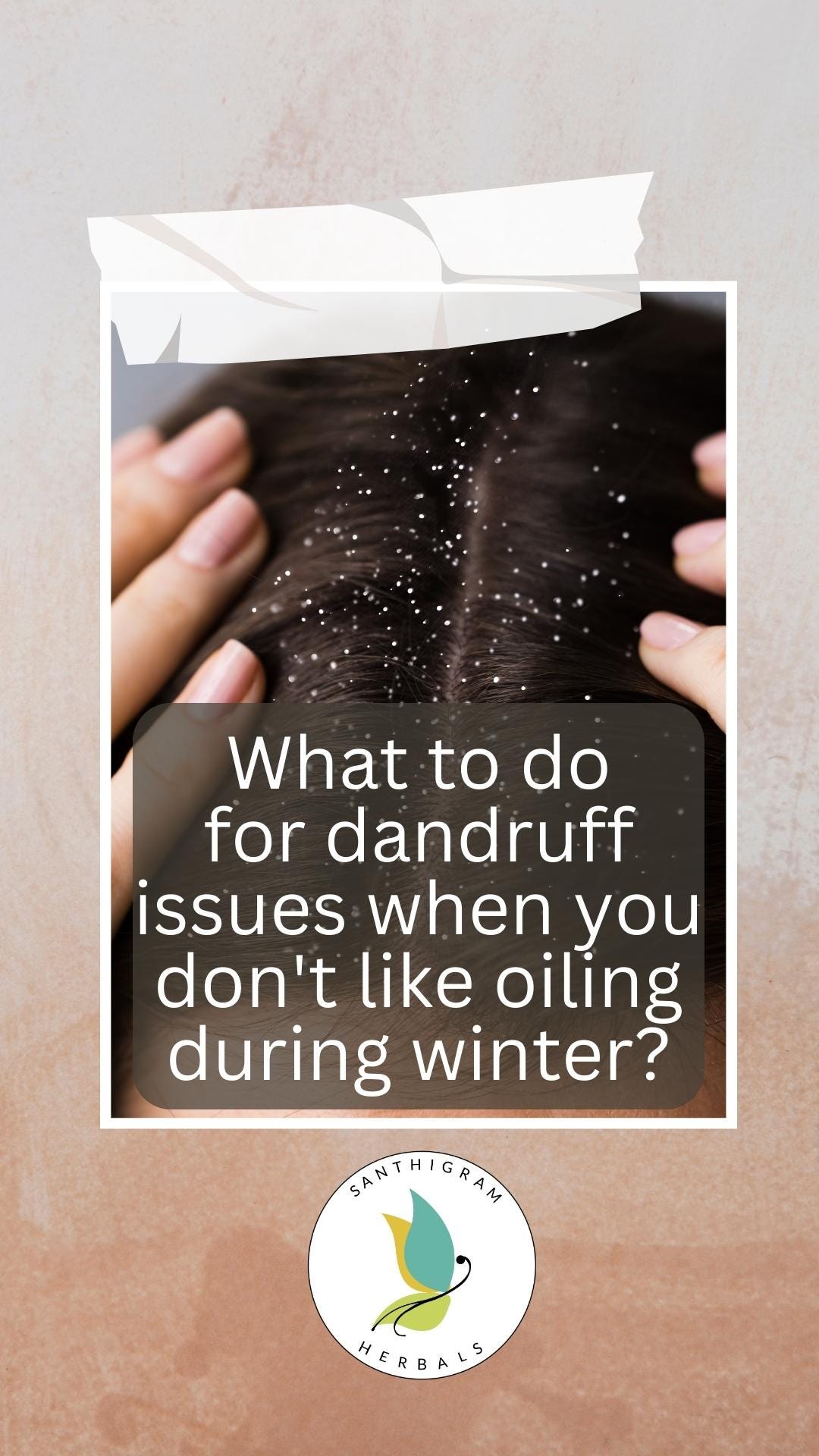 Hydrate and Heal with Ayurveda: What to do for dandruff issues when I ...