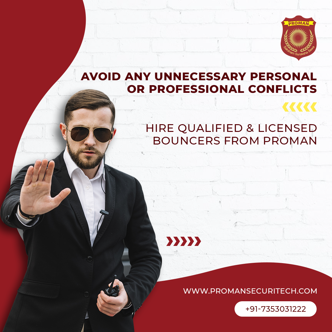 Best Bouncer Service Providers in Delhi - Proman Securitech - Medium