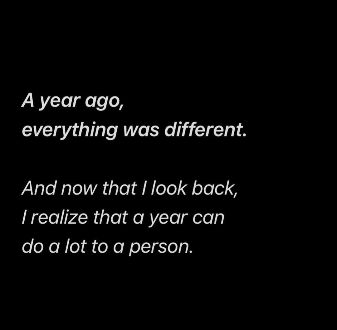 One Year Ago. A lot can change in a year. | by NJ | Medium