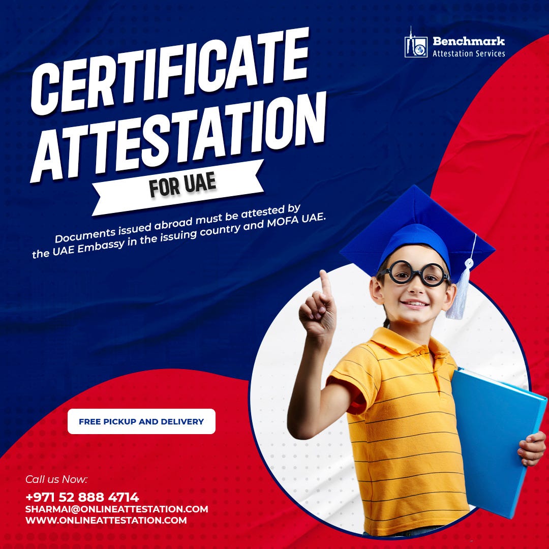CERTIFICATE ATTESTATION FOR UAE - Benchmarkdocumentservices - Medium