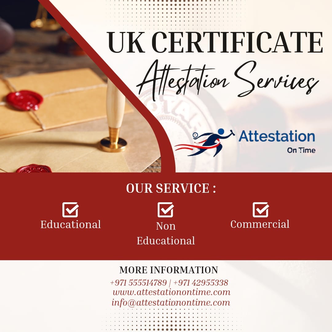 UK Diploma Certificate Attestation in Dubai - Attestation On Time - Medium