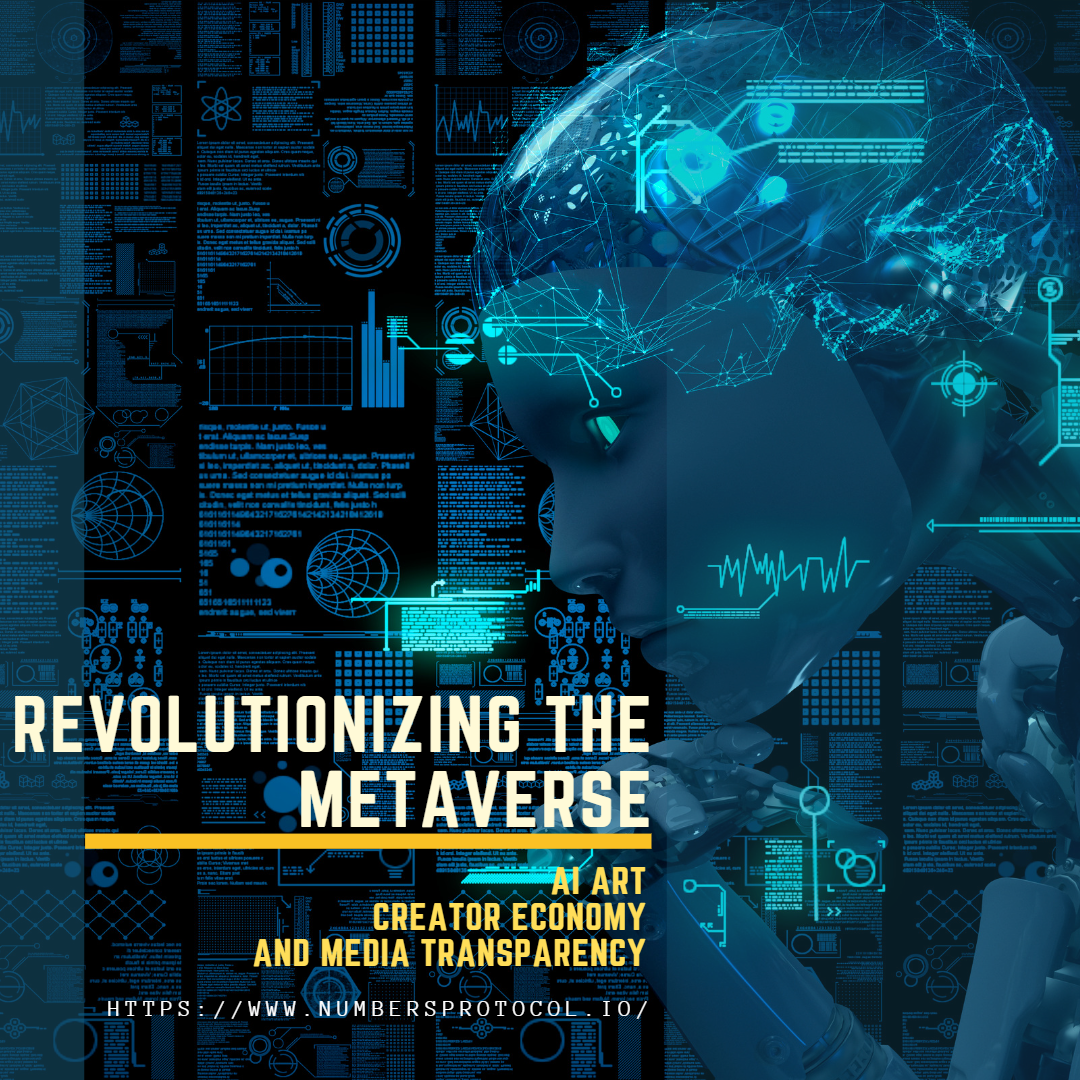 Revolutionizing The Metaverse. AI Art, Creator Economy , and Media ...
