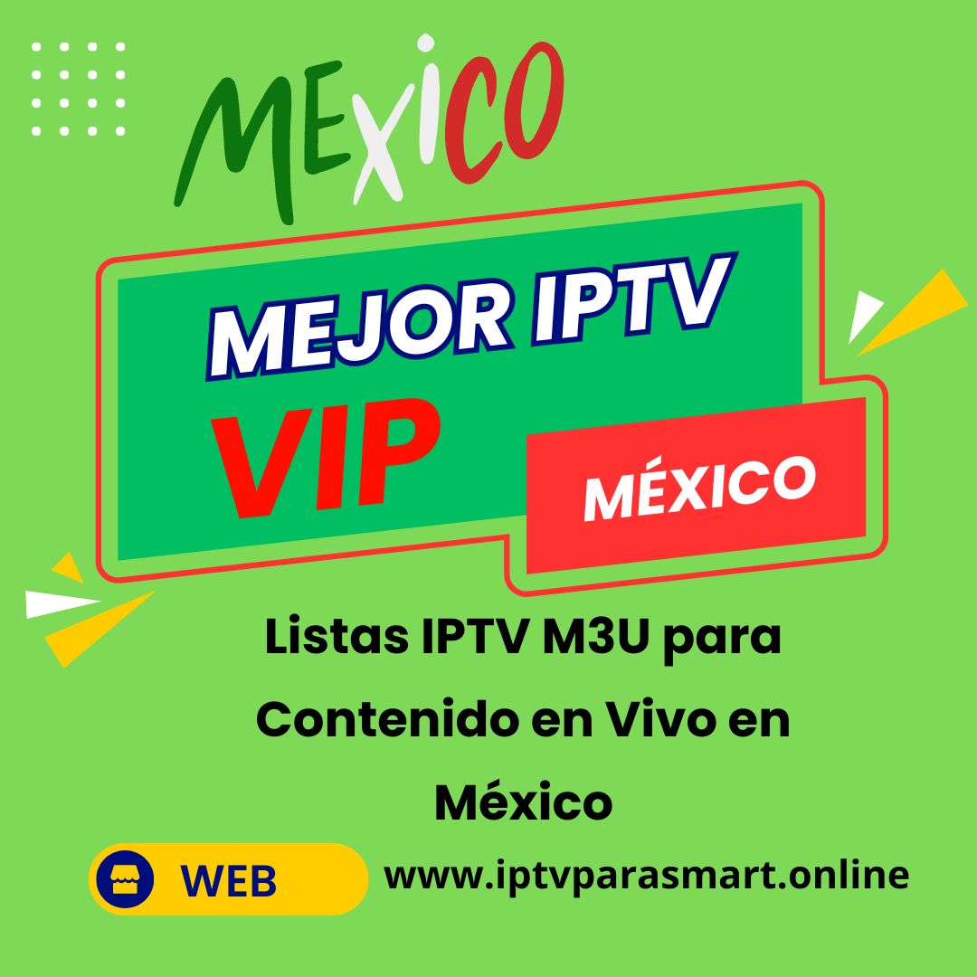 Listas IPTV M3U para Contenido en Vivo en México | Medium