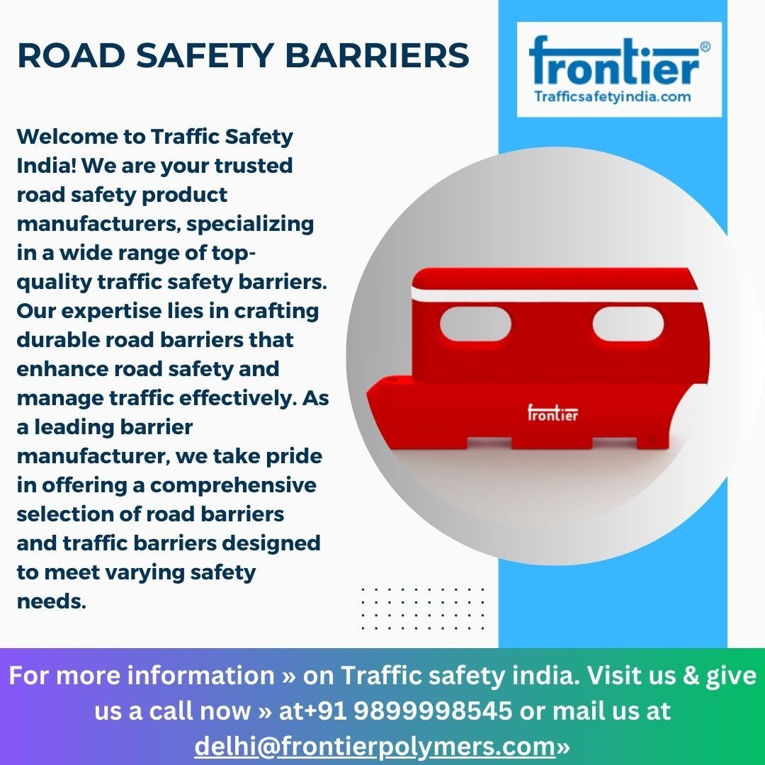 Enhancing Road Safety with Effective Traffic Barriers | by ...