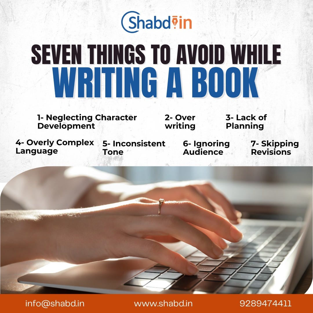 Seven things to Avoid while Writing a Book | by Shabddotin | Sep, 2024 ...