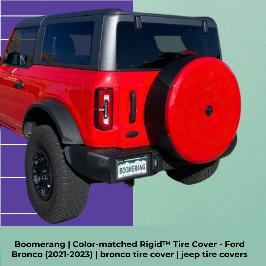Boomerang | Color-matched Rigid™ Tire Cover — Ford Bronco (2021–2023 ...