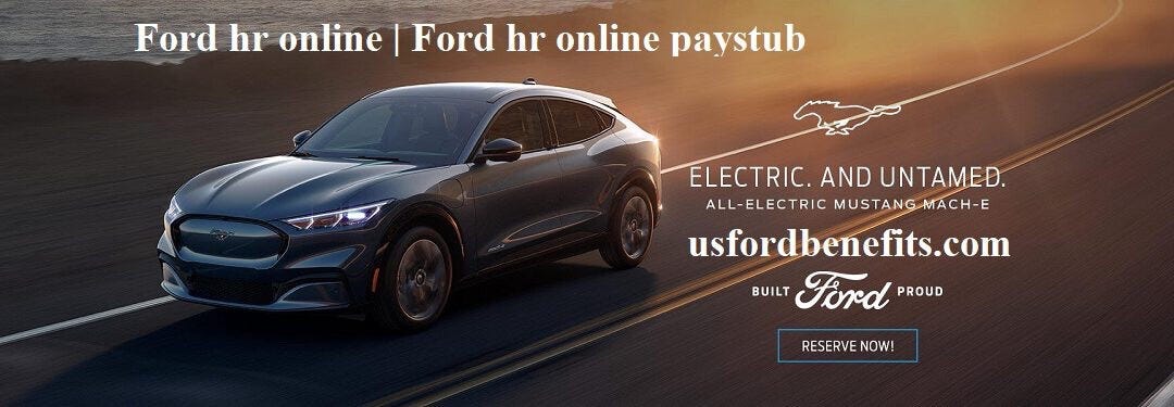 Ford hr online | Ford hr online paystub | by Employee login | Medium