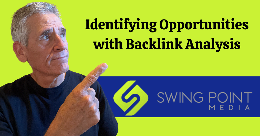Identifying Opportunities with Backlink Analysis - SwingPointMedia - Medium Identifying Opportunities with Backlink Analysis - SwingPointMedia - Medium