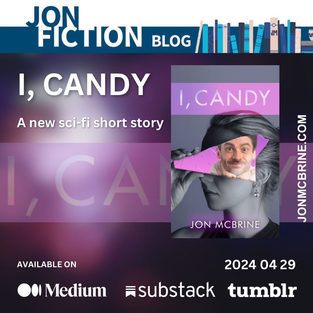 I, Candy | by Jon McBrine | Medium