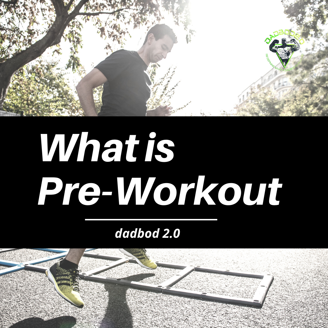 What is Pre-Workout?. 10 most common ingredients in… | by DadBod 2.0 ...