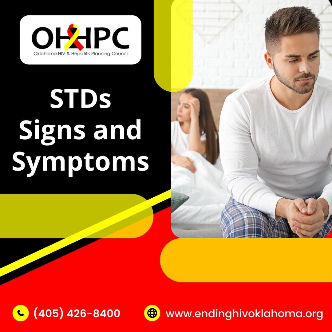 STDs Signs And Symptoms. STDs signs and symptoms: | by Ending HIV Oklahoma | Medium