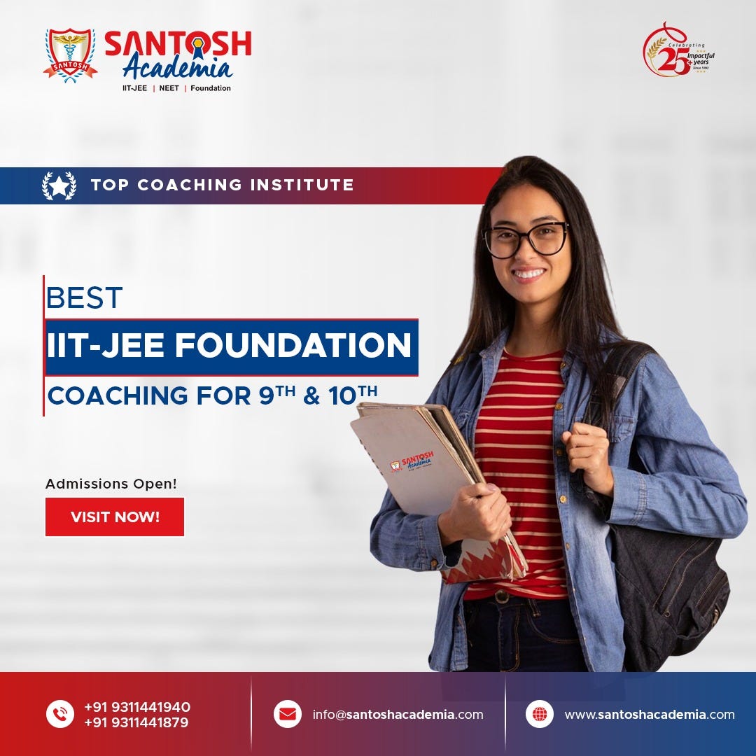 Best IIT-JEE Foundation Coaching for 9th & 10th - Santosh Academia - Medium