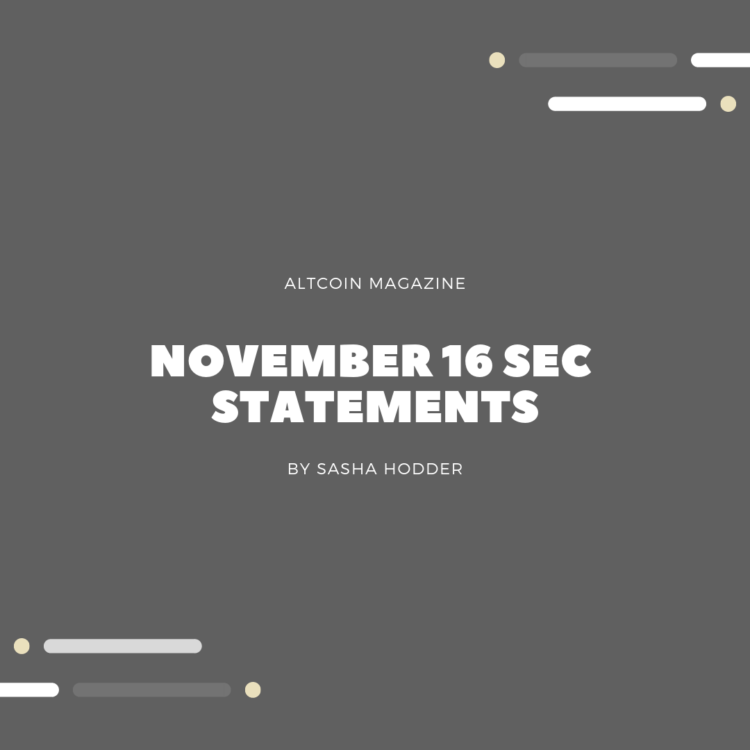 November 16 SEC Statements tl;dr. By Sasha Hodder on ALTCOIN MAGAZINE ...