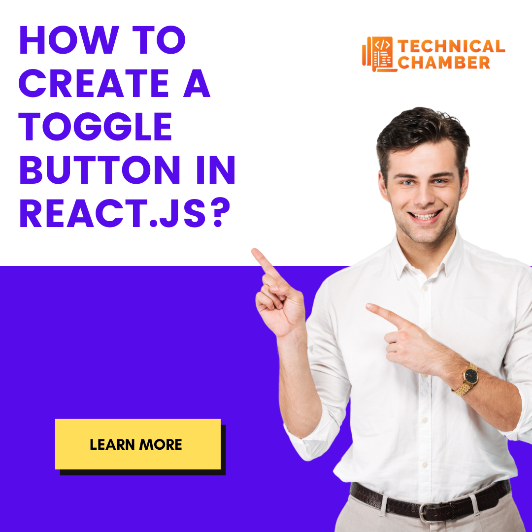 What is Toggle Button and Importance of it |Technical Chamber | by ...