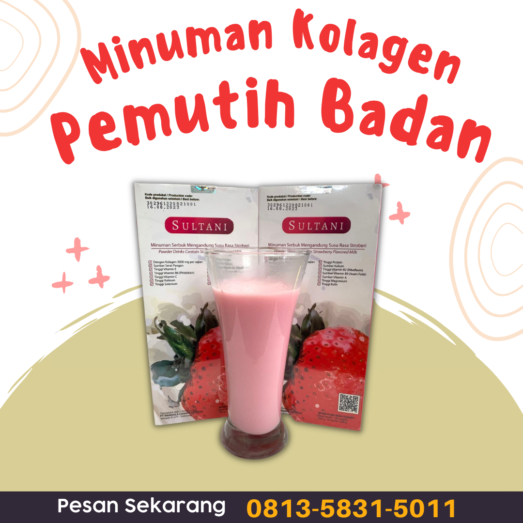 MINUMAN SEHAT MURAH, WA 0813–5831–5011, Susu Kolagen Bisa Bikin Kulit ...