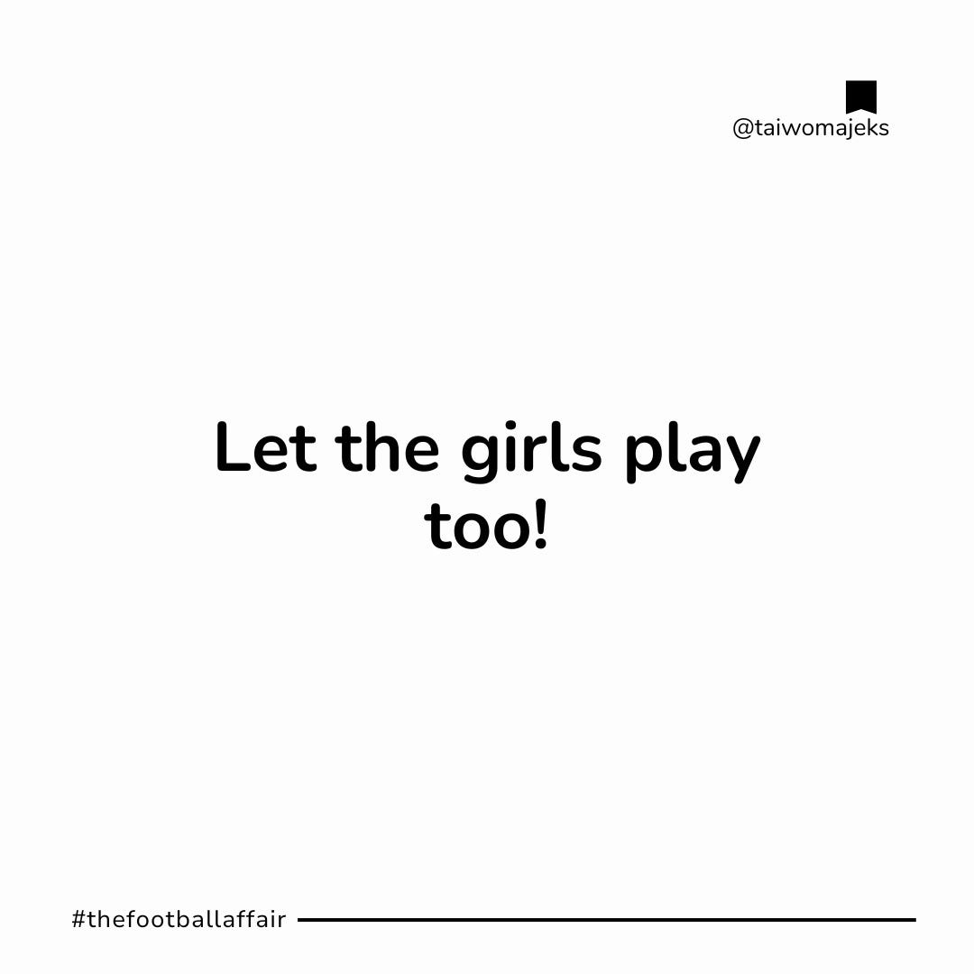 Let the girls play too!. If Danladi can kick the ball so can… | by ...