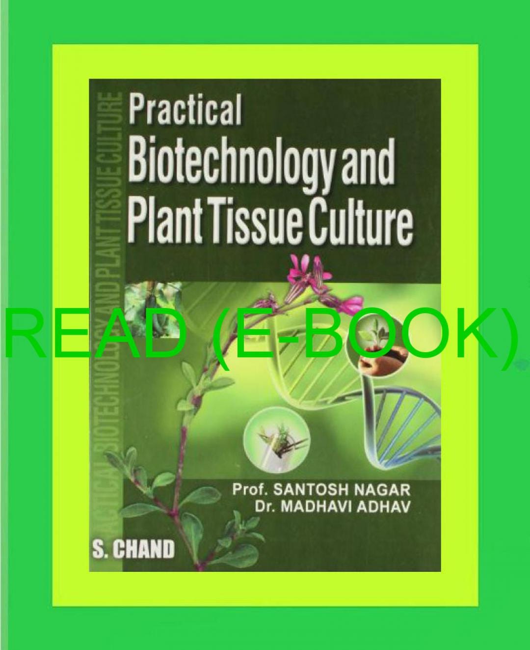 Read Ebook [Pdf Practical Book of Biotechnology Plant Tissue Culture ...