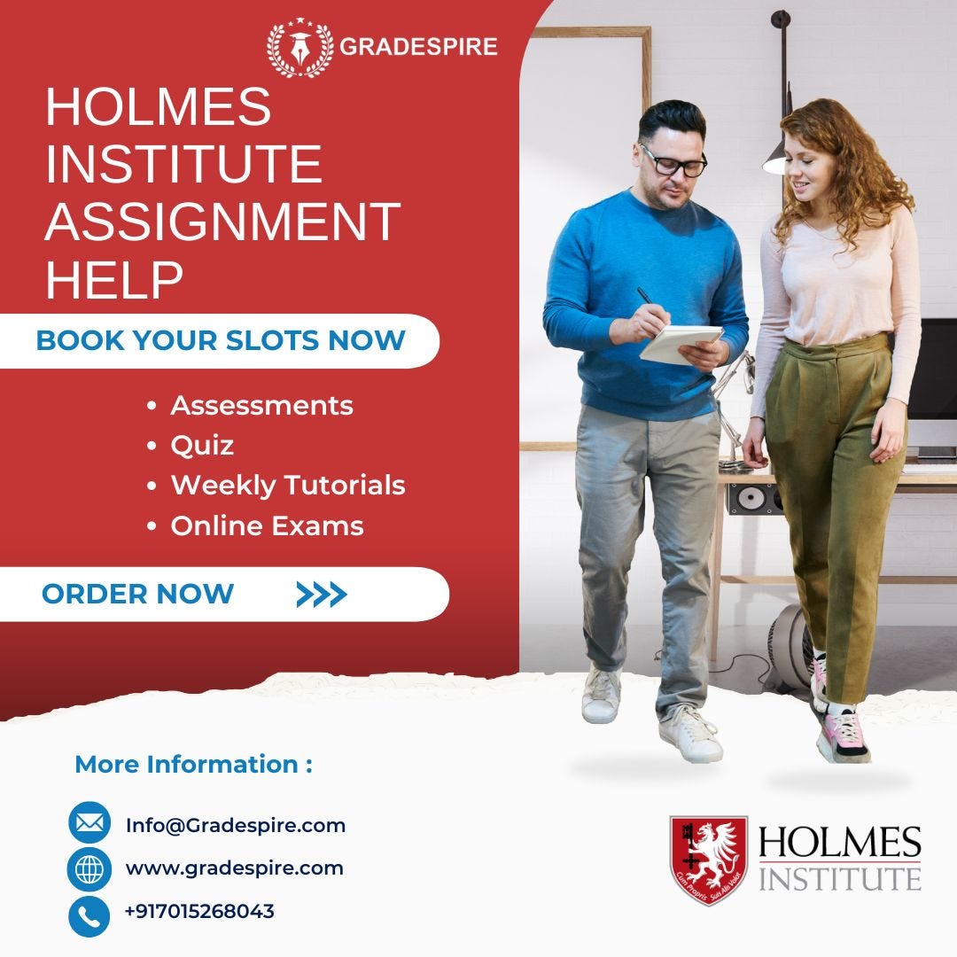 Excelling with Holmes Institute Assignment Help from Gradespire ...