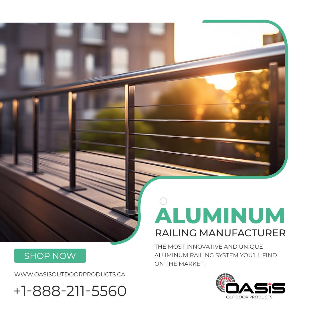Aluminum Railing Manufacturer: Customize Your Space In Your Way - Oasis ...