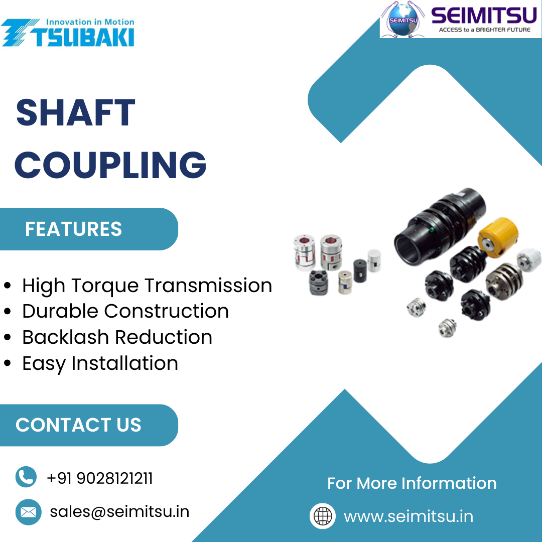 Tsubaki Precision Motion: Elevating Performance with Shaft Couplings ...