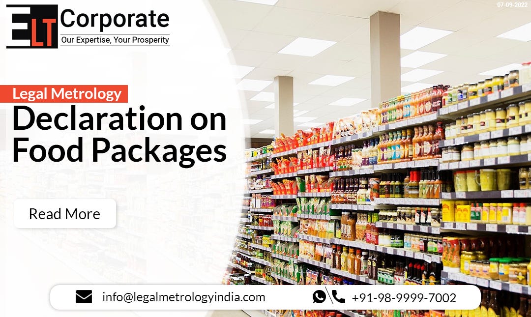 Legal Metrology Declaration on Food Packages - ELT Corporate Pvt. Ltd ...