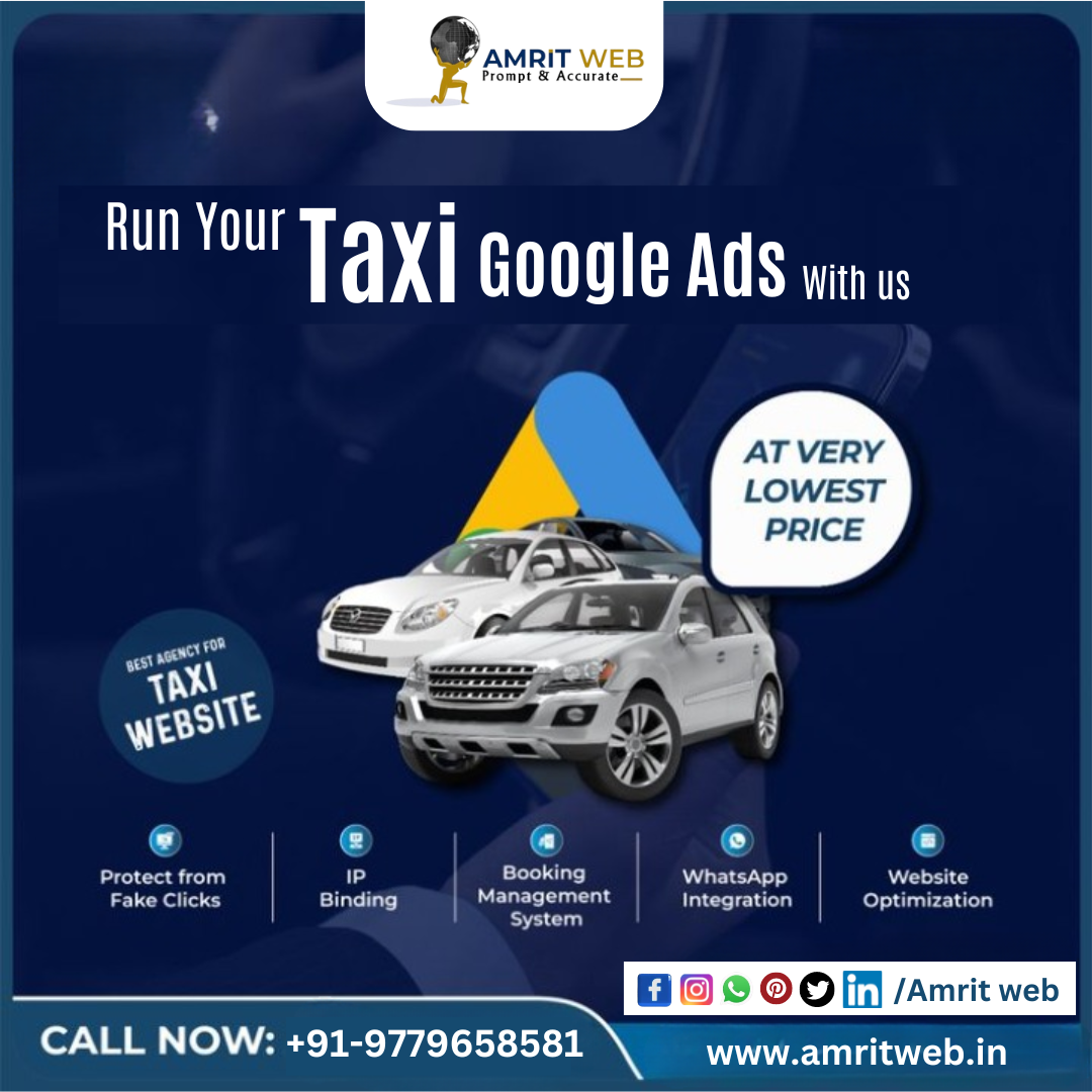 Top-Notch Google Ads for Taxi Services by Amrit Web - Amrit Web OPC Pvt ...