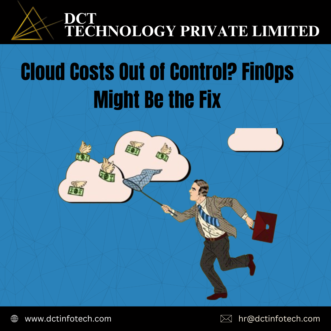 Cloud Costs Out of Control? Here’s How FinOps Can Save Your Sanity and ...