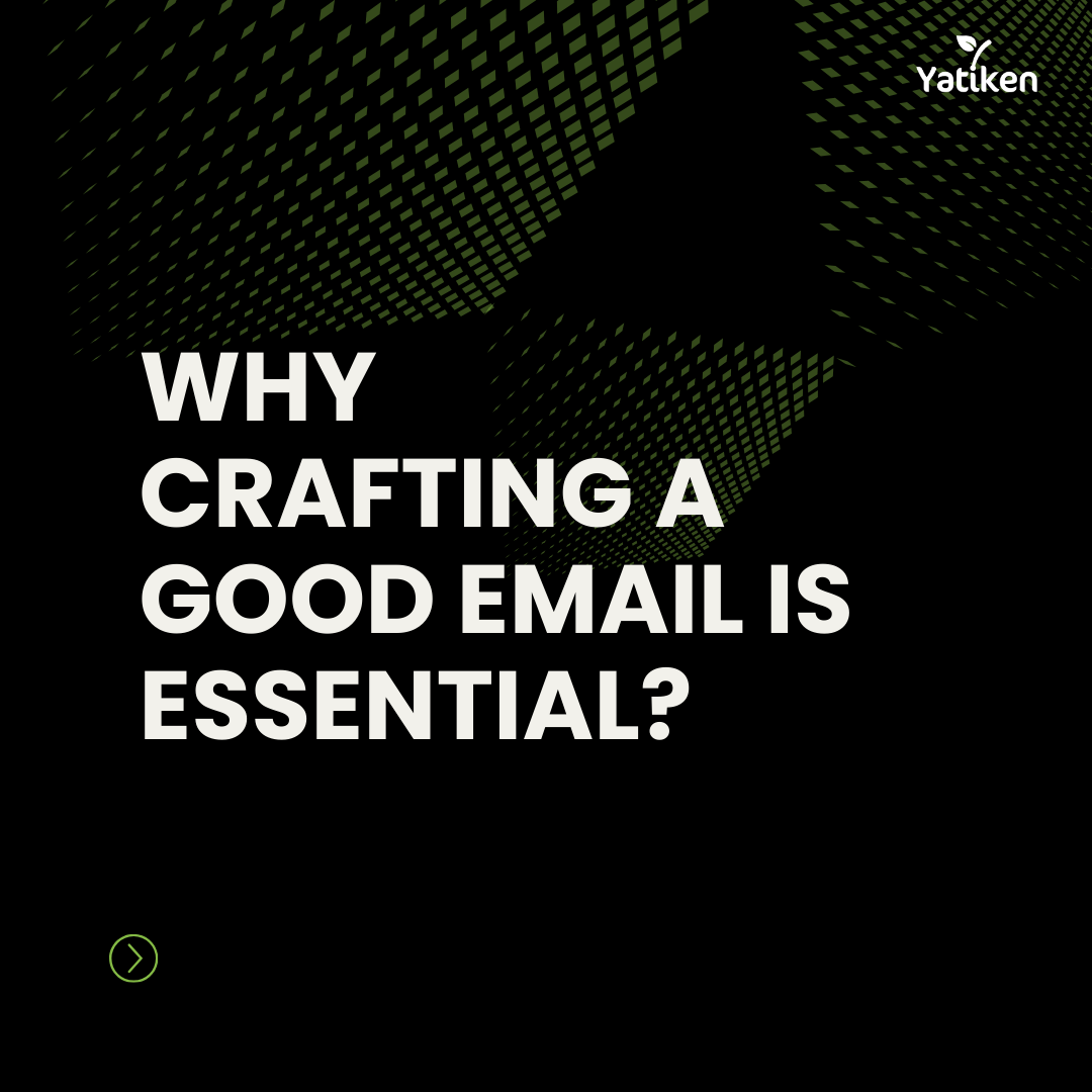 Why crafting a well-thought-out email is a game-changer! In today’s ...