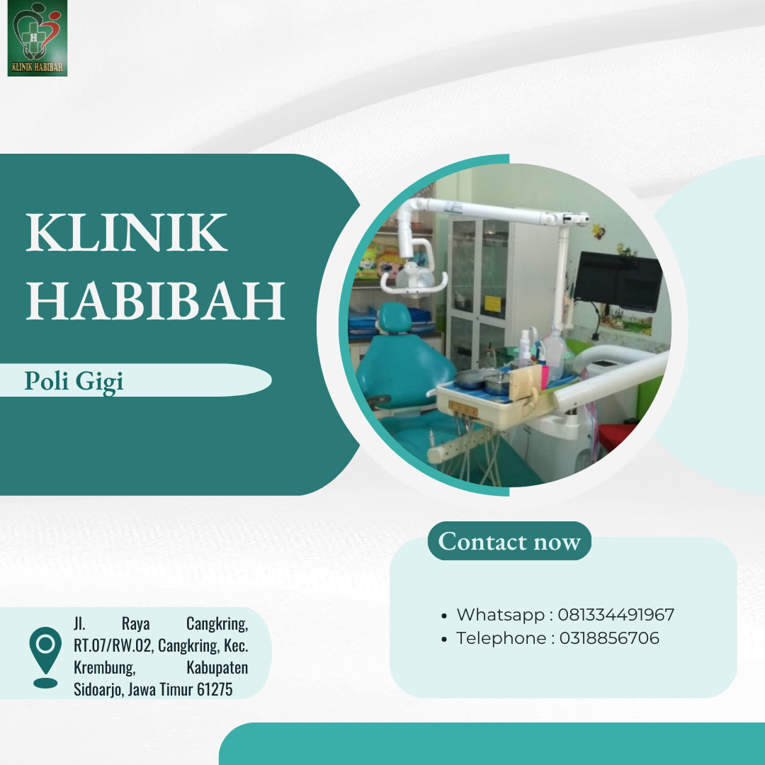 FASILITAS LENGKAP, wa 0813-3449-1967, Poli Gigi Krembung Klinik Habibah ...