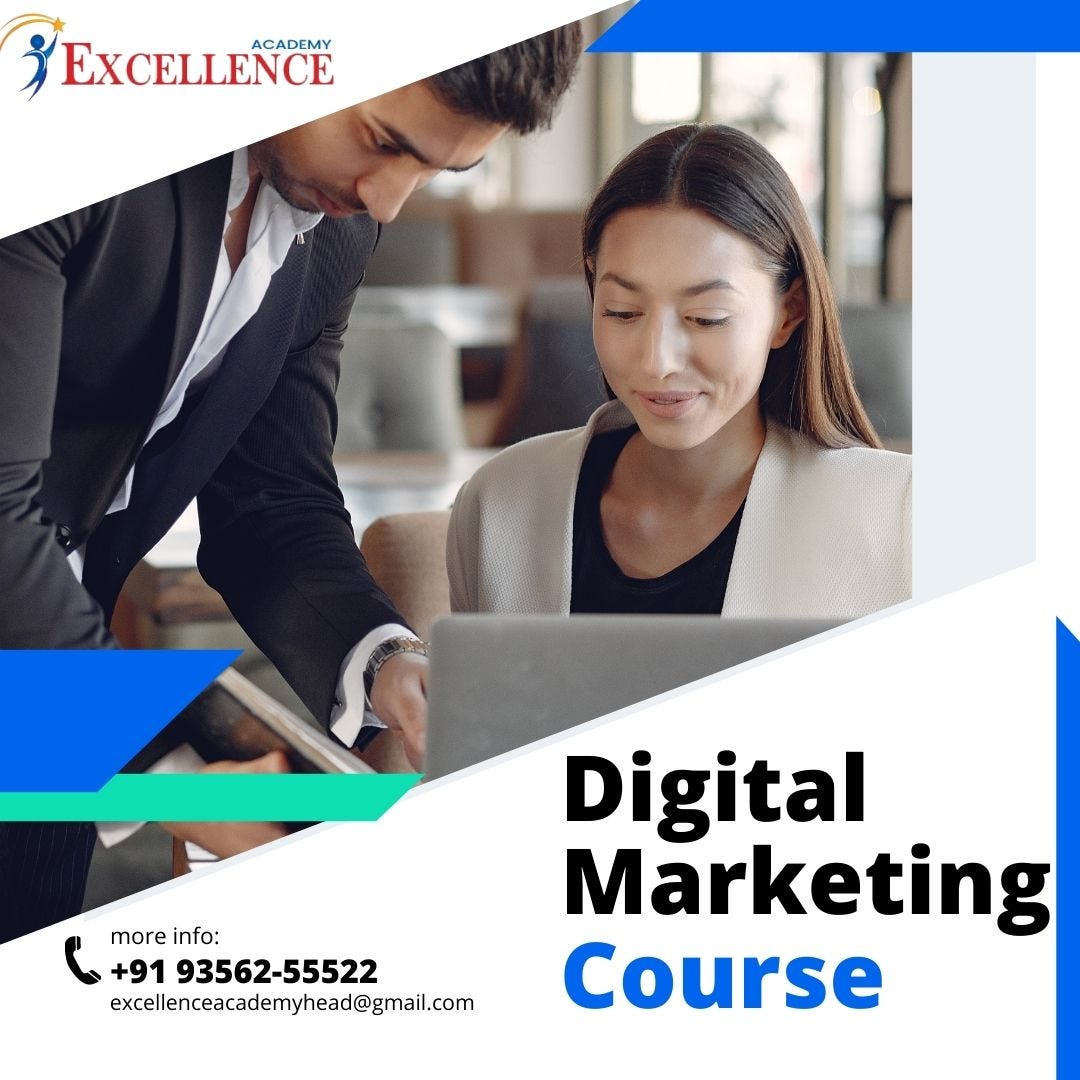 Digital Marketing Training in Chandigarh(Mohali) | by Excellenceacadmy | Medium