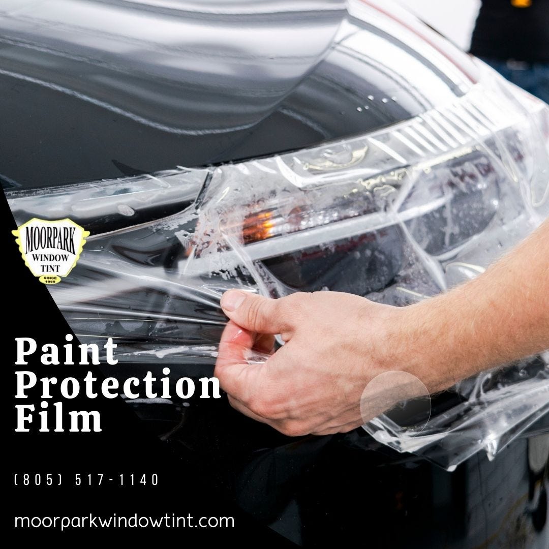 The Future of Car Care: Paint Protection Film - Moorpark Window Tint ...