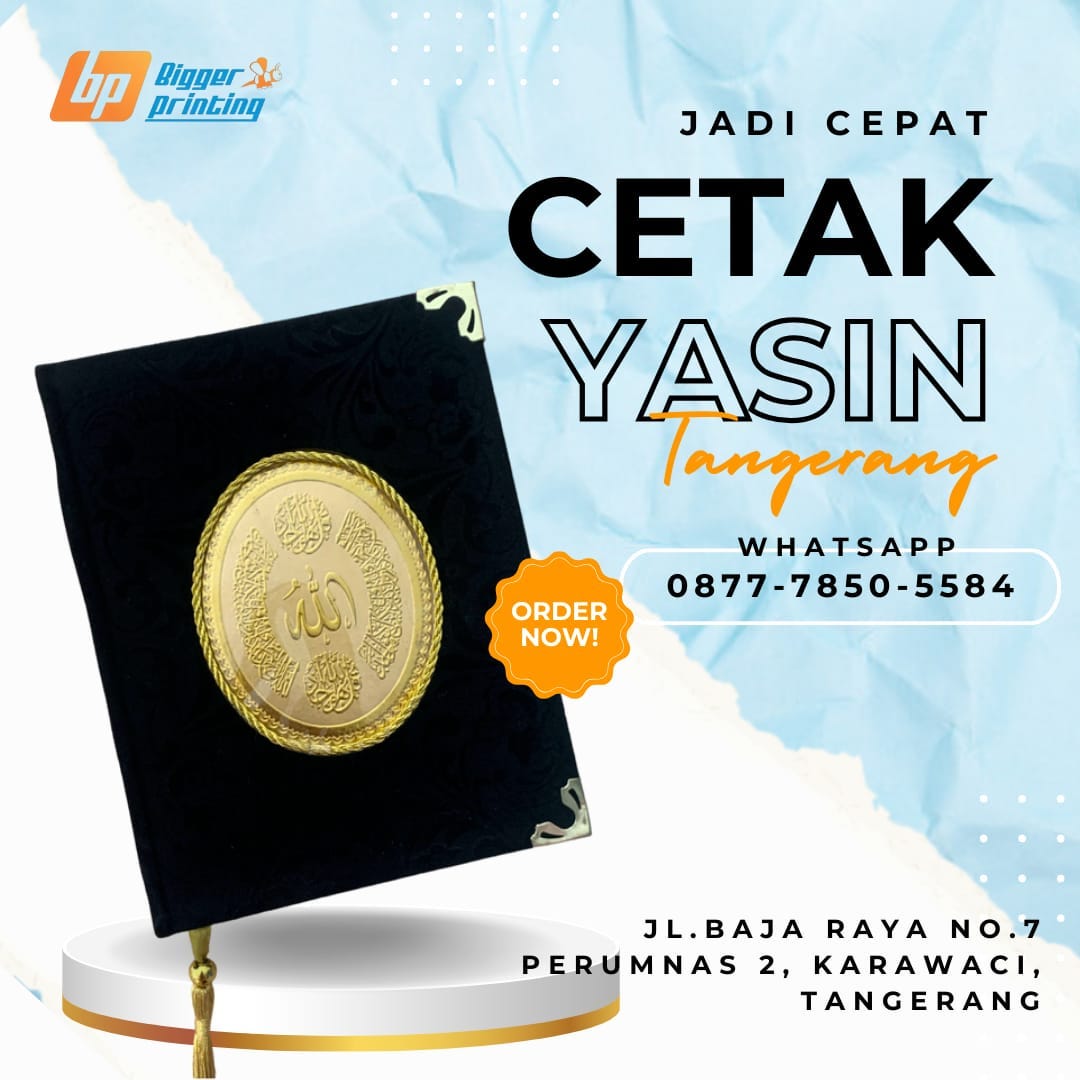 JADI CEPAT Wa./Call 0877–7850–5584, Cetak Yasin di Ciputat - Cetak Yasin Tangerang - Medium
