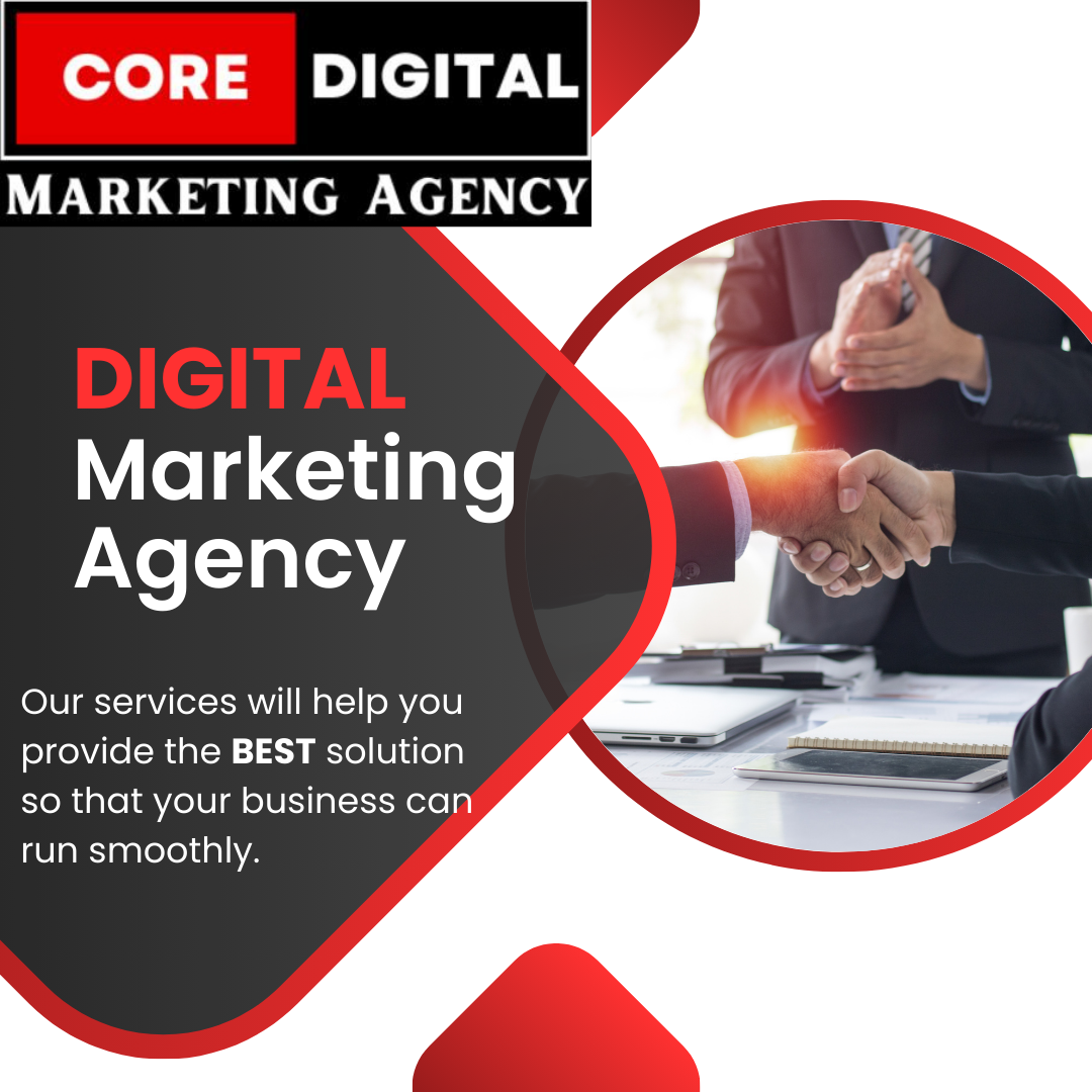 Core Digital Marketing Agency: The height of Online Success | by ...
