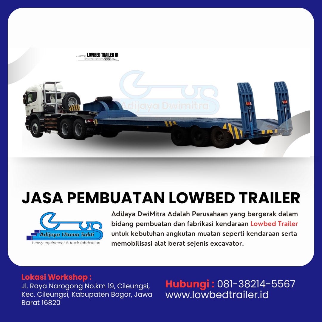 Pembuatan lowbed trailer khusus bogor, Hubungi 081–38214–5567 | by ...