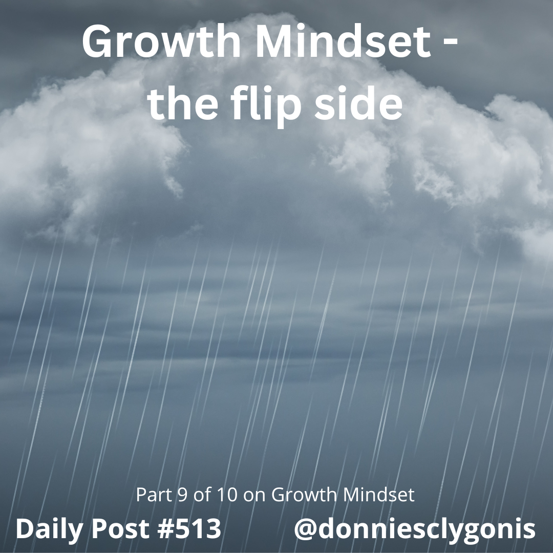 Daily Post #513 Growth Mindset — the flip side. | by Donnie SC Lygonis ...