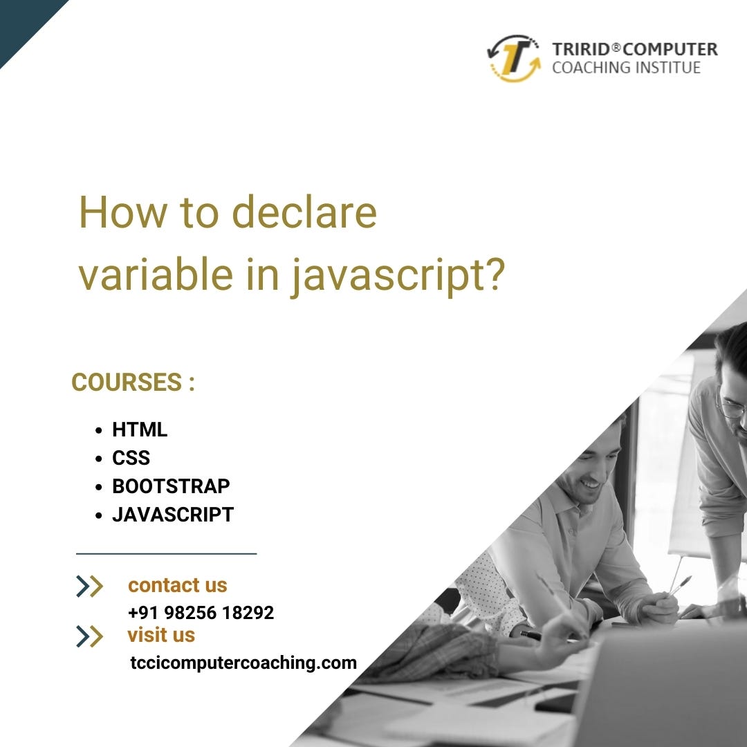 How To Declare Variable In Javascript By Tcci Computer Coaching Medium 8868