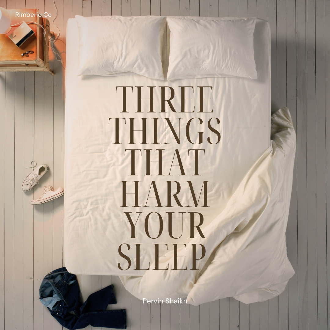 Three Things That Harm Your Sleep | by Pervin Shaikh | Medium