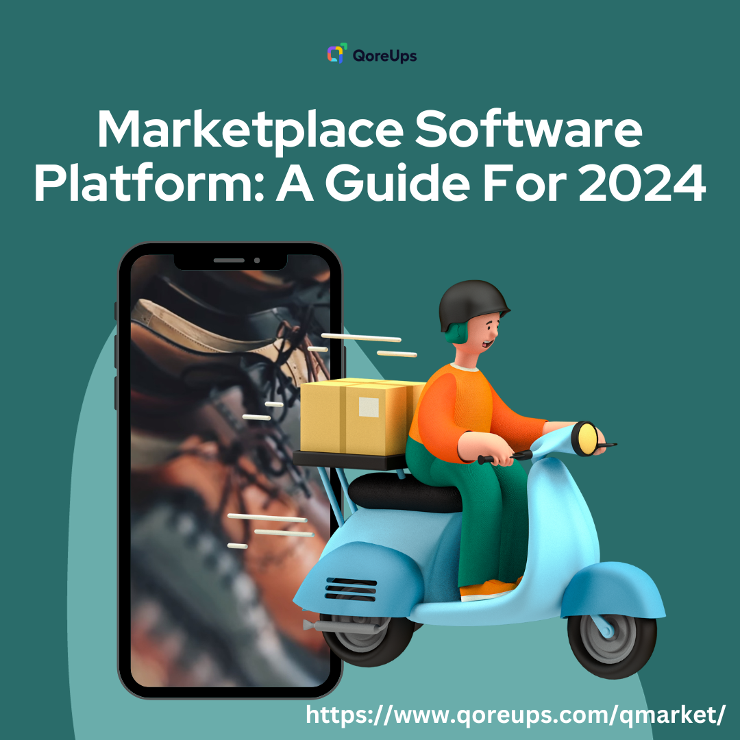 Marketplace Software Platform: A Comprehensive Guide For 2024 | by ...