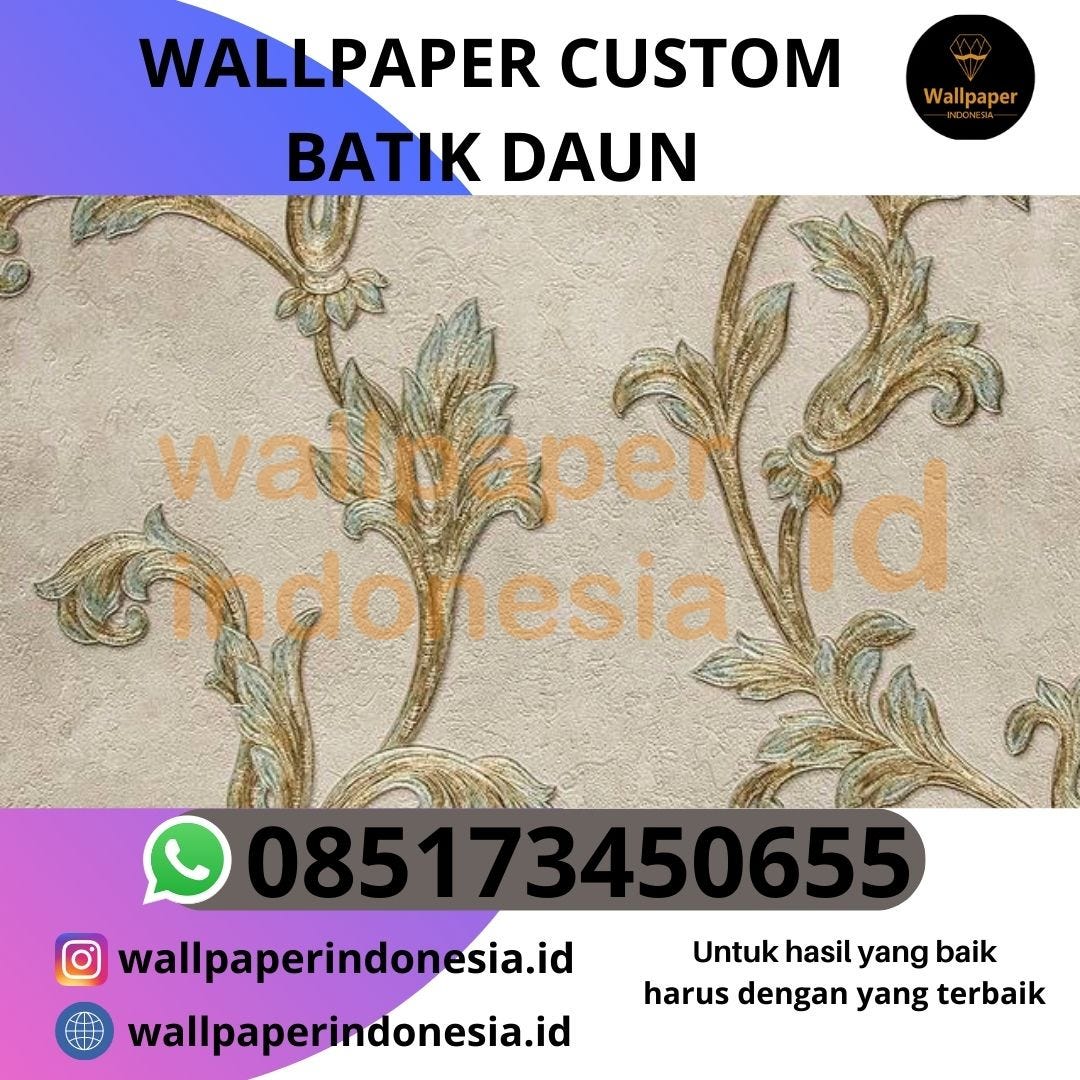 WALLPAPER DINDING CUSTOM BATIK DAUN - tukangpasang malangwallpaper - Medium