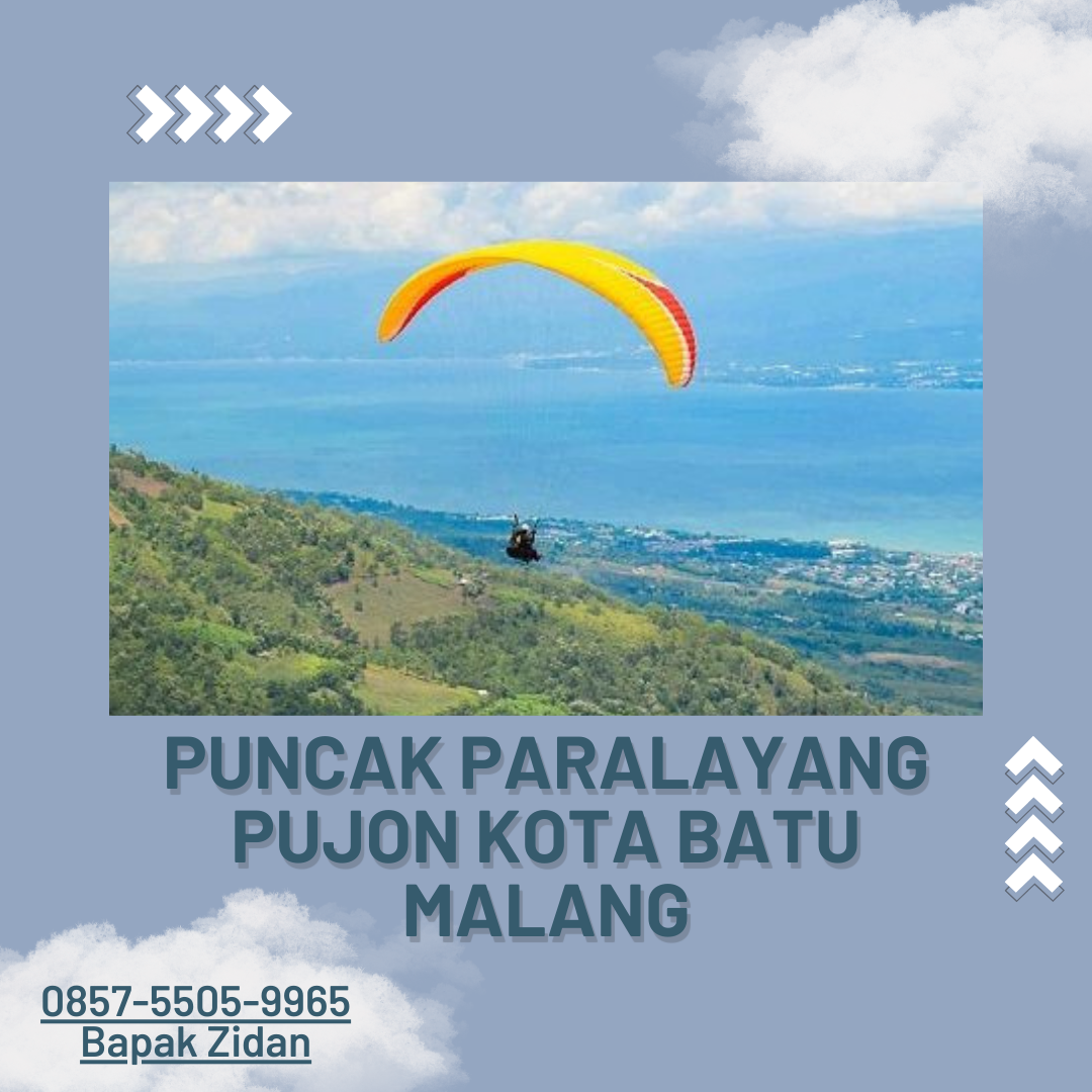 PUNCAK PARALAYANG PUJON KOTA BATU MALANG | by Wisata Paralayang Batu ...